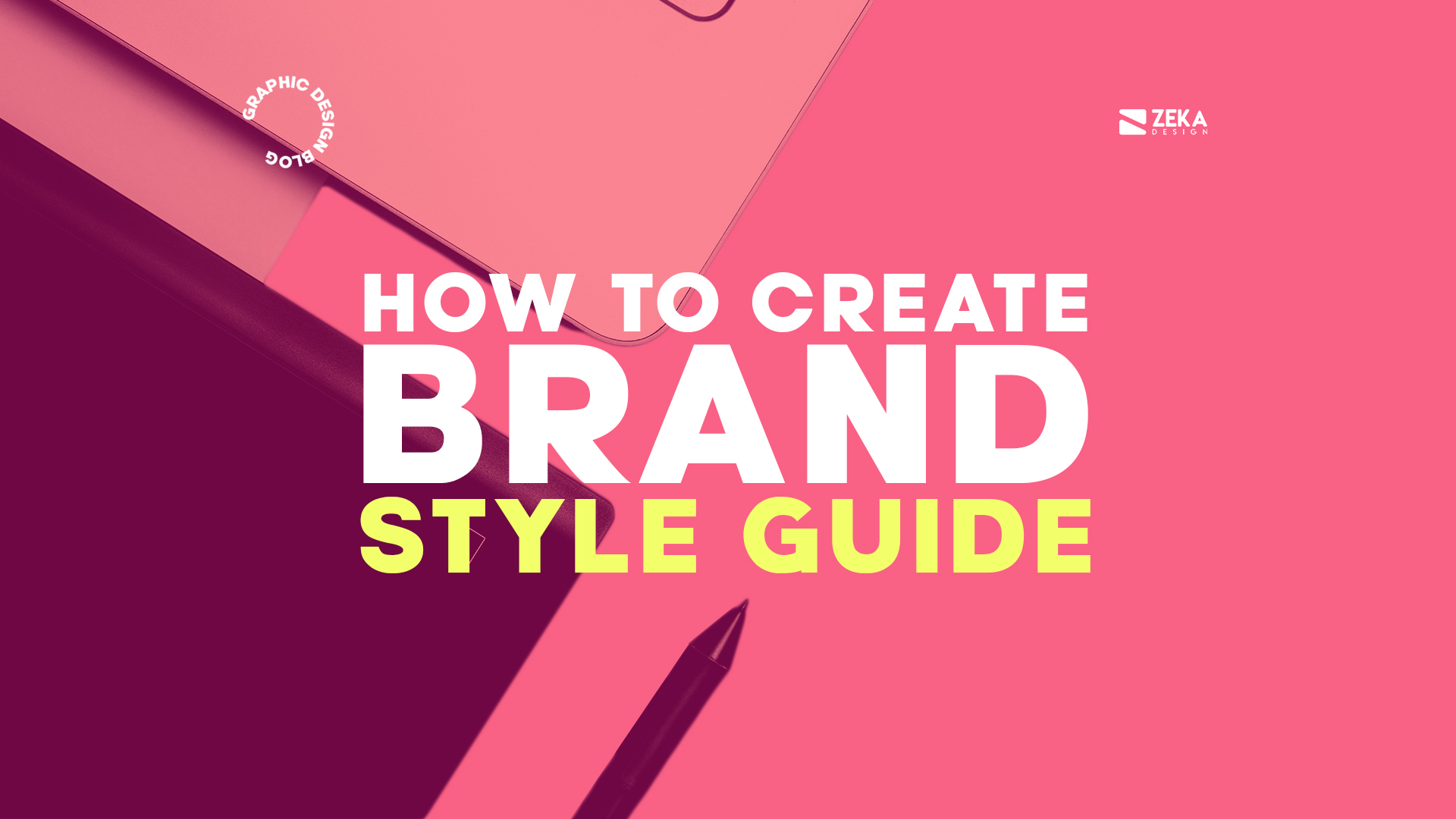 How To Create Brand Style Guide - Zeka Design