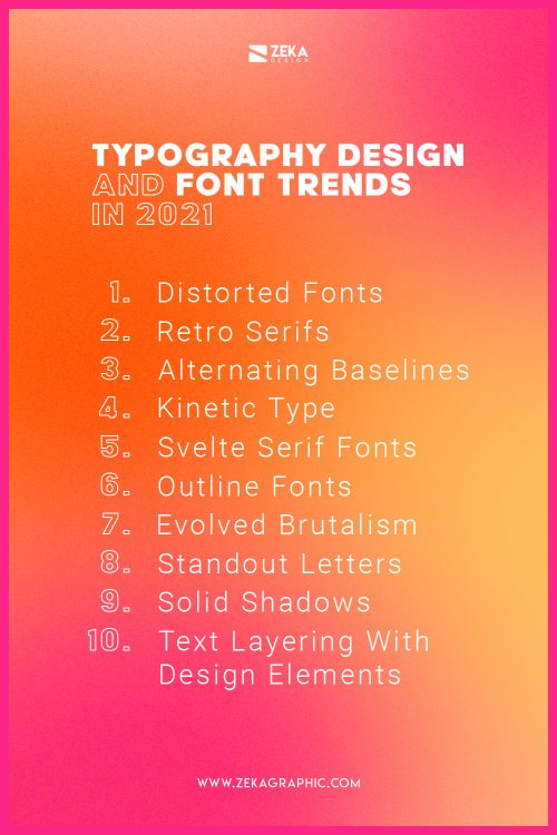 10 Font and Typography Design Trends in 2021 - Zeka Design