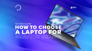 How To Choose a Laptop For Graphic Design Buying Guide - Zeka Design