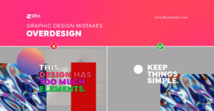 10 Common Graphic Design Mistakes To Avoid - Zeka Design