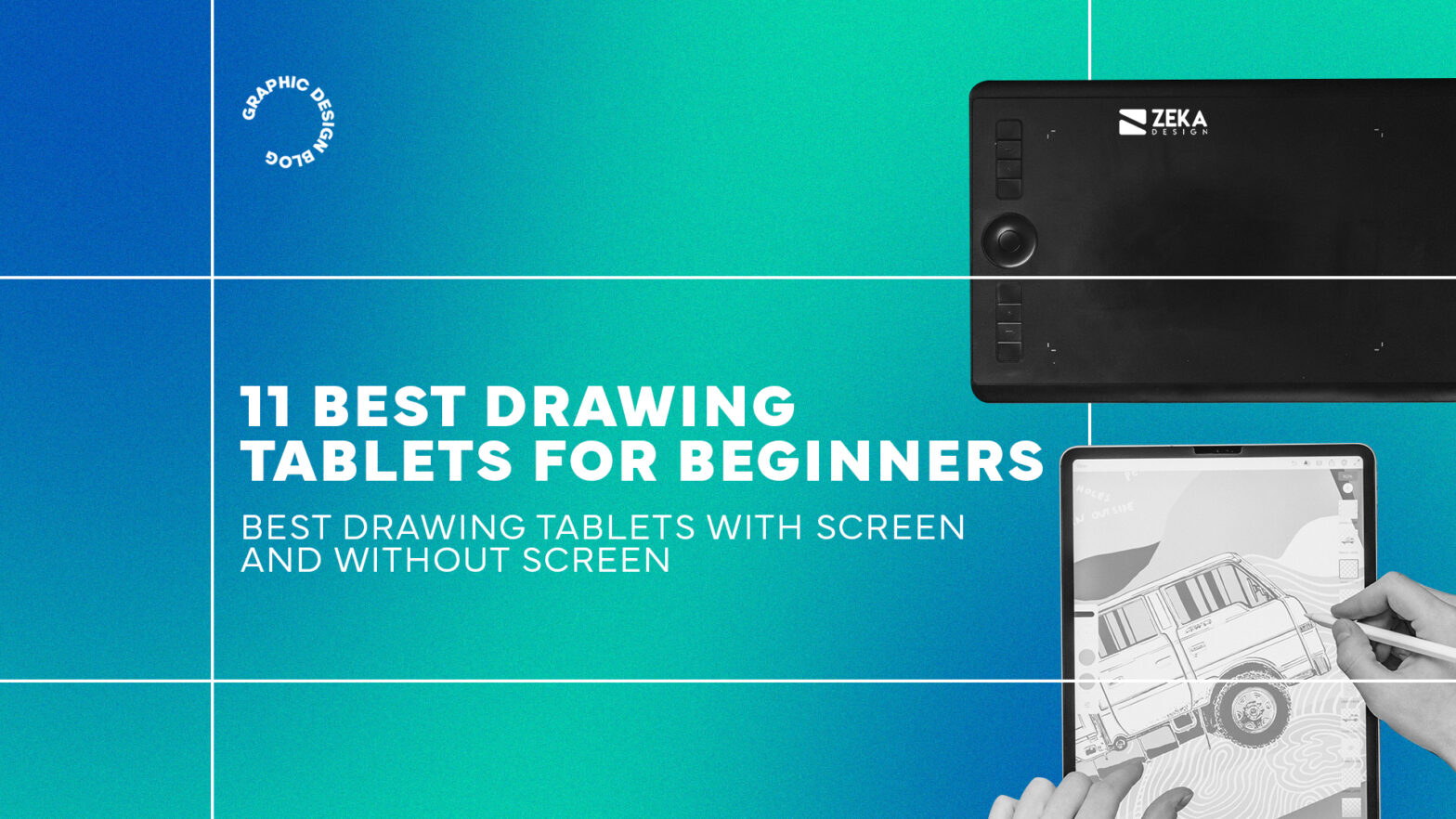 11 Best Drawing Tablets for Beginners - Zeka Design