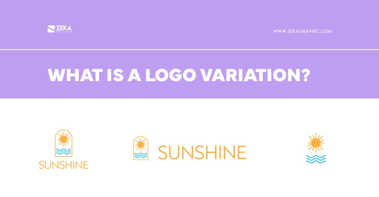 Why Your Brand Needs Logo Variations - Zeka Design