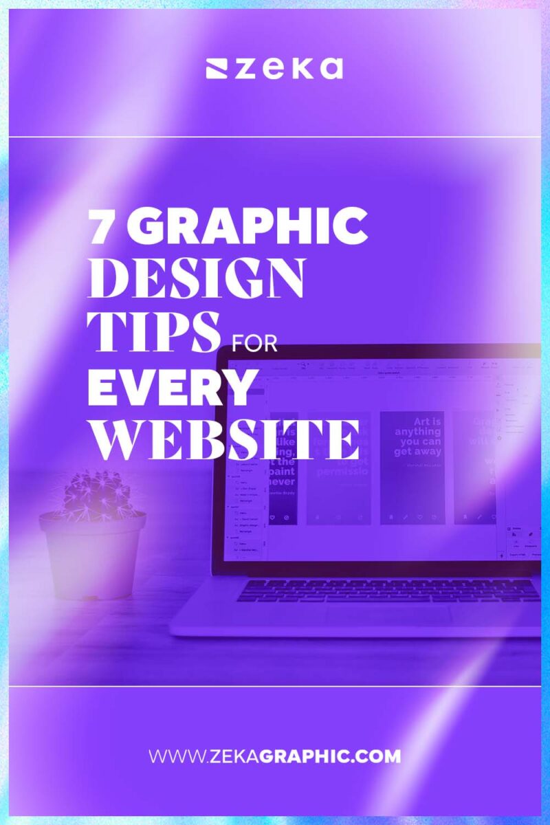 7 Graphic Design Tips for Every Website - Zeka Design