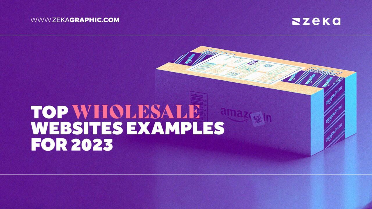 Top Wholesale Websites Examples for 2023 - Zeka Design