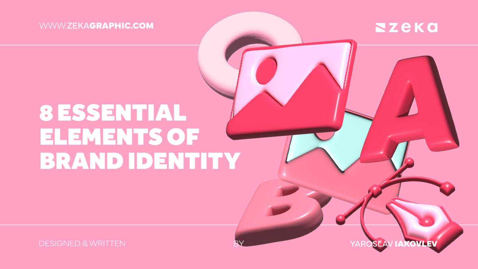 8 Essential Elements of Brand Identity - Zeka Design