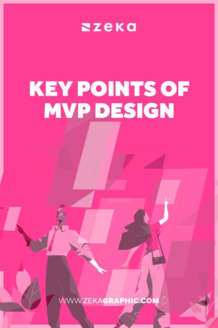 Key Points of MVP Design - Zeka Design