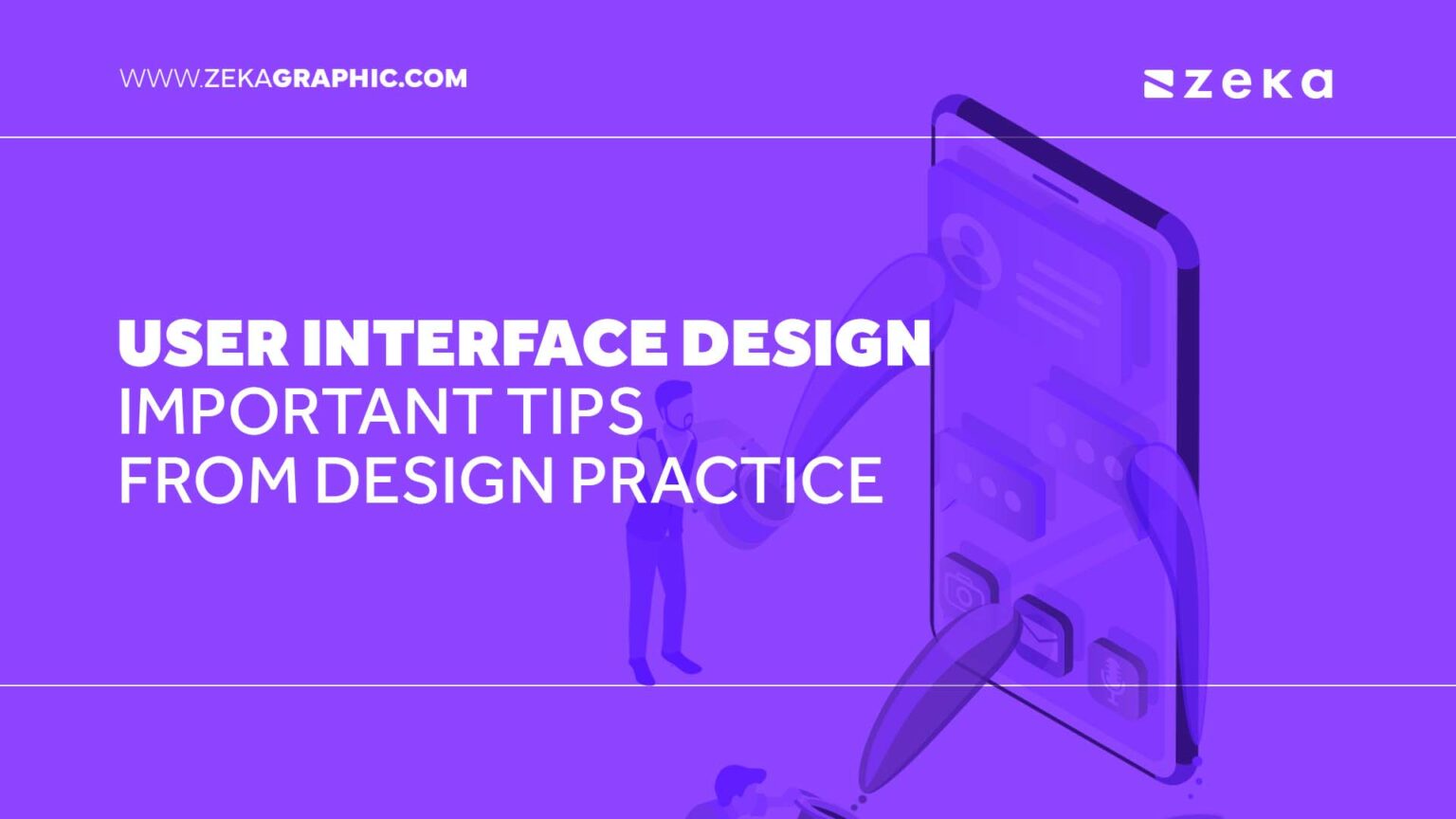 User Interface Design - Important Tips from design practice - Zeka Design