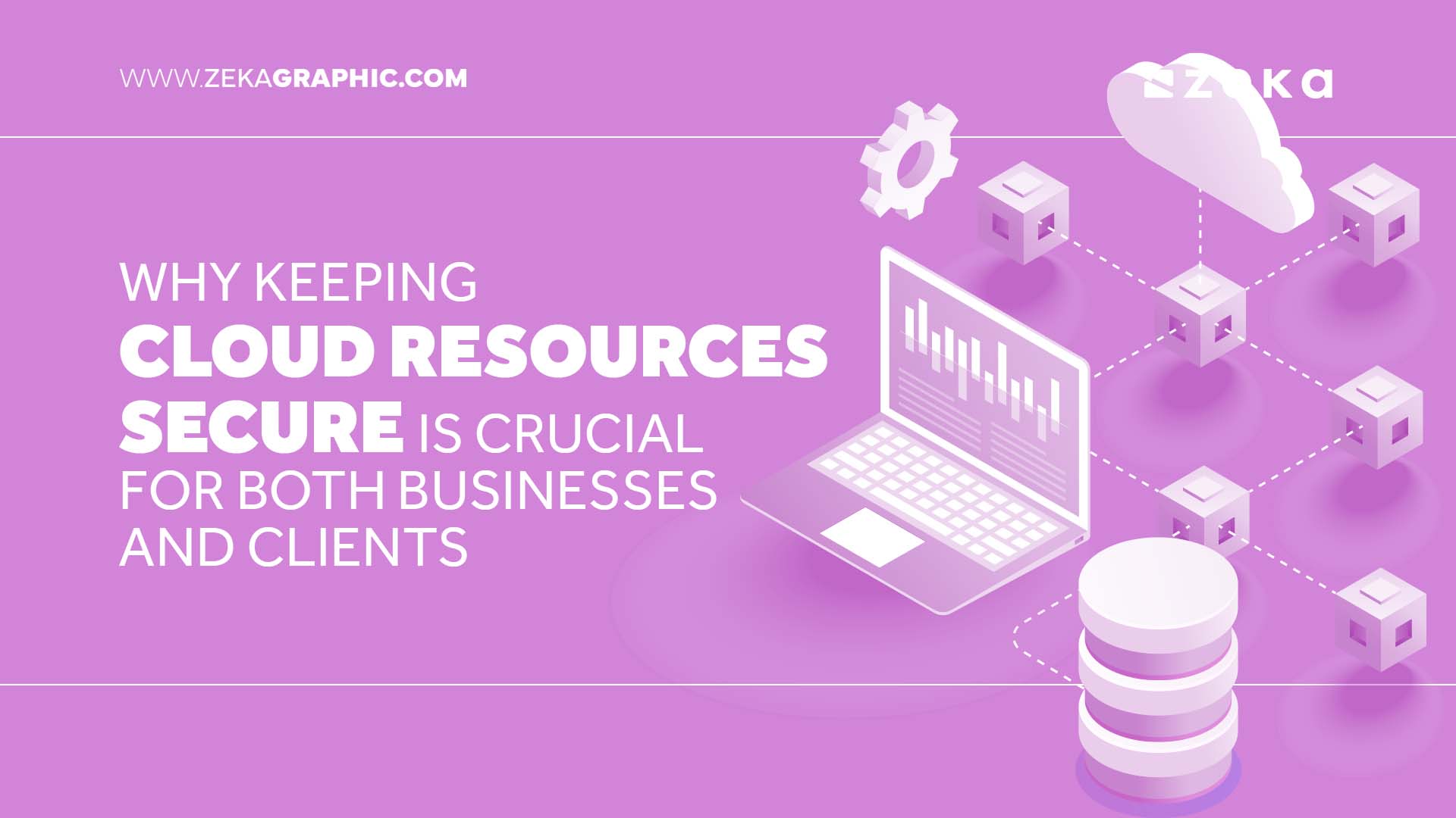 Why Keeping Cloud Resources Secure Is Crucial For Both Businesses And ...