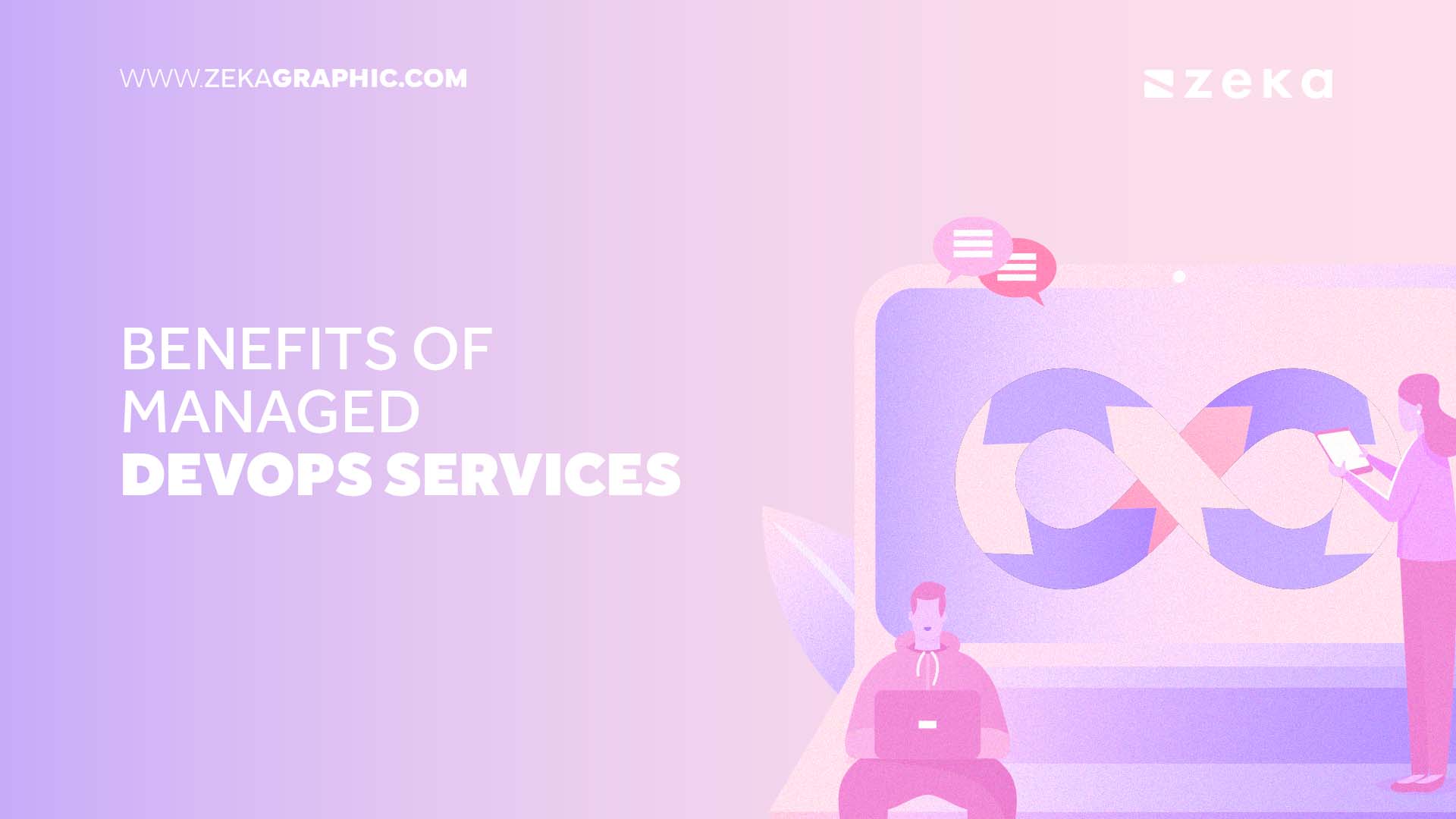Benefits of Managed DevOps Services - Zeka Design