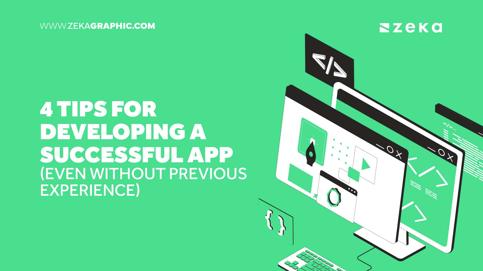 4 Tips for Developing a Successful App (Even Without Previous ...