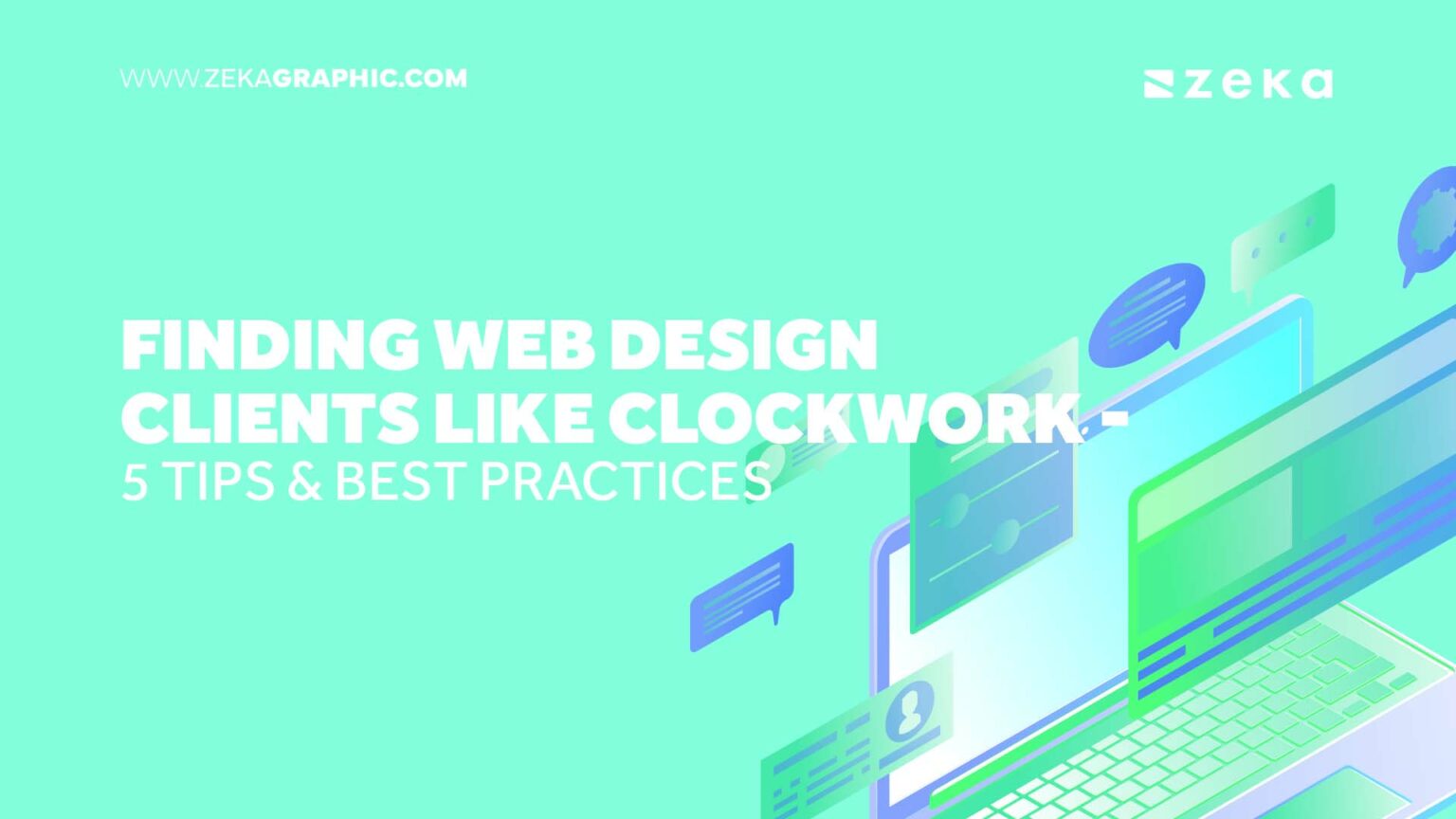 Finding Web Design Clients Like Clockwork - 5 Tips & Best Practices ...