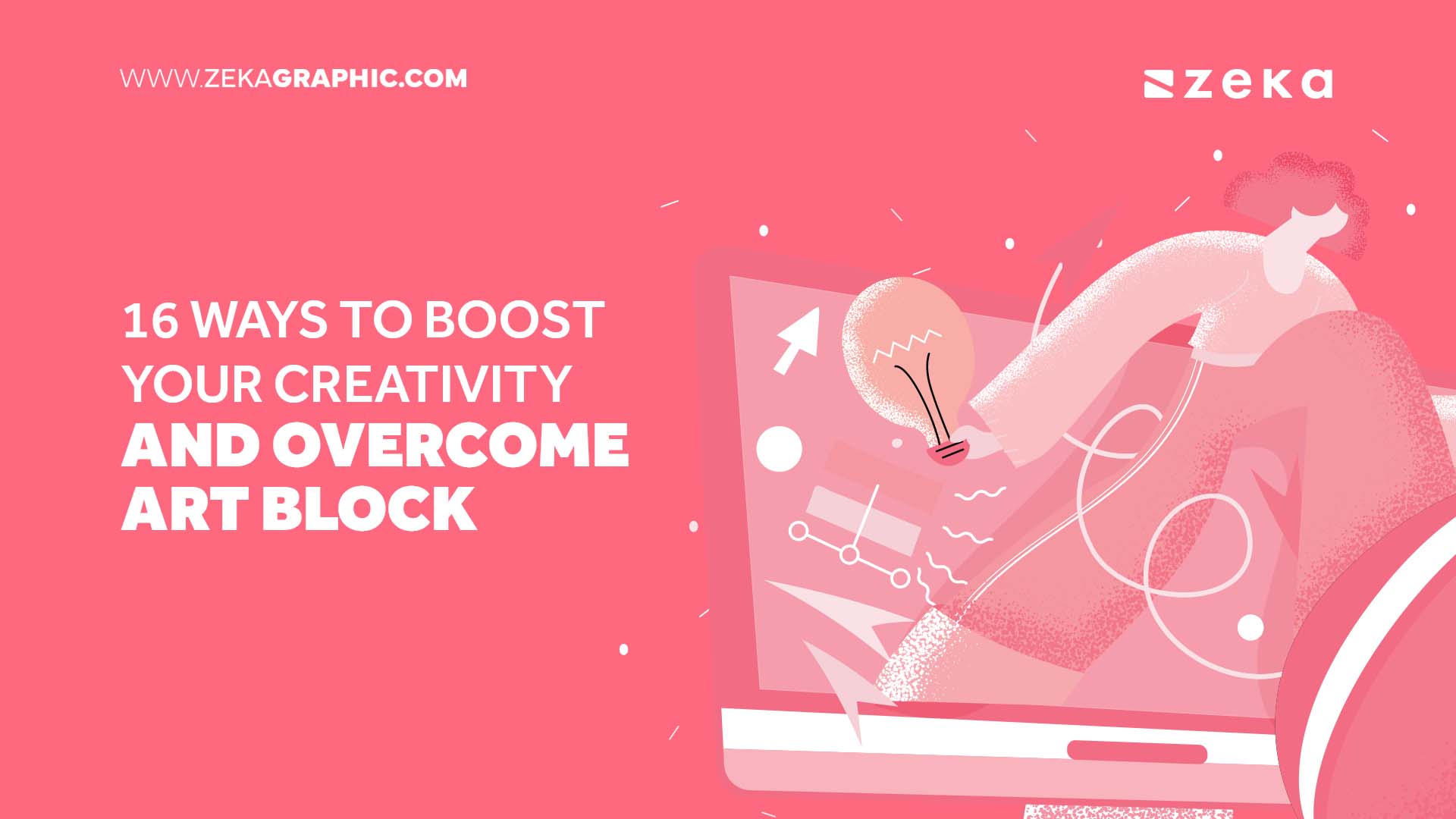 16 Ways to Boost Your Creativity and Overcome Art Block - Zeka Design