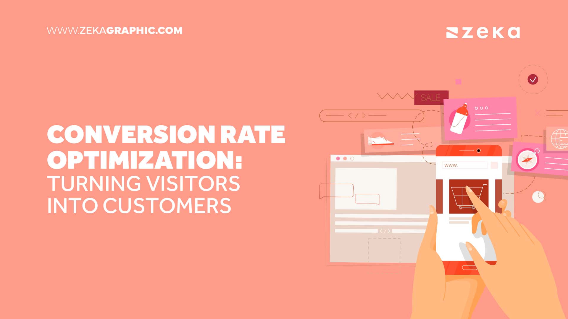 Conversion Rate Optimization: Turning Visitors into Customers - Zeka Design