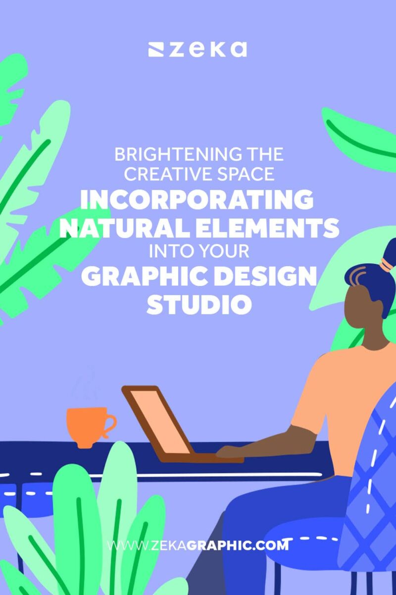 Brightening the Creative Space - Incorporating Natural Elements into ...