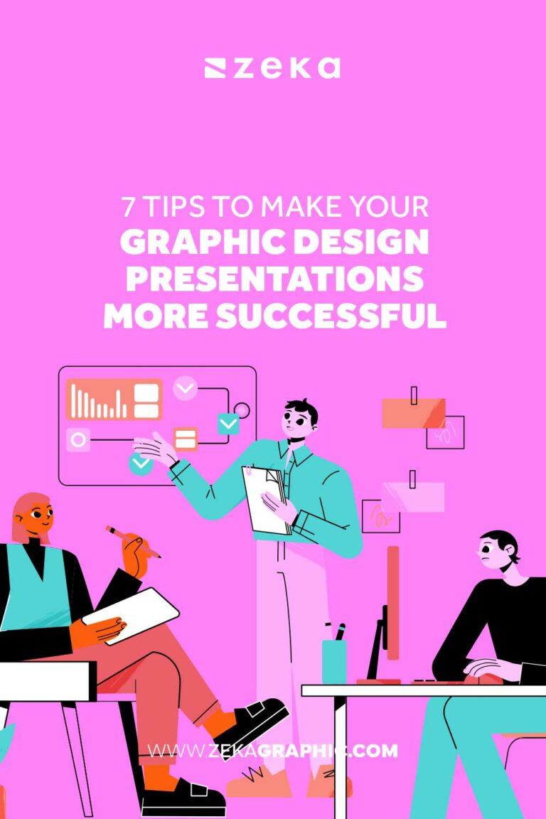 7 Tips to Make Your Graphic Design Presentations More Successful - Zeka ...