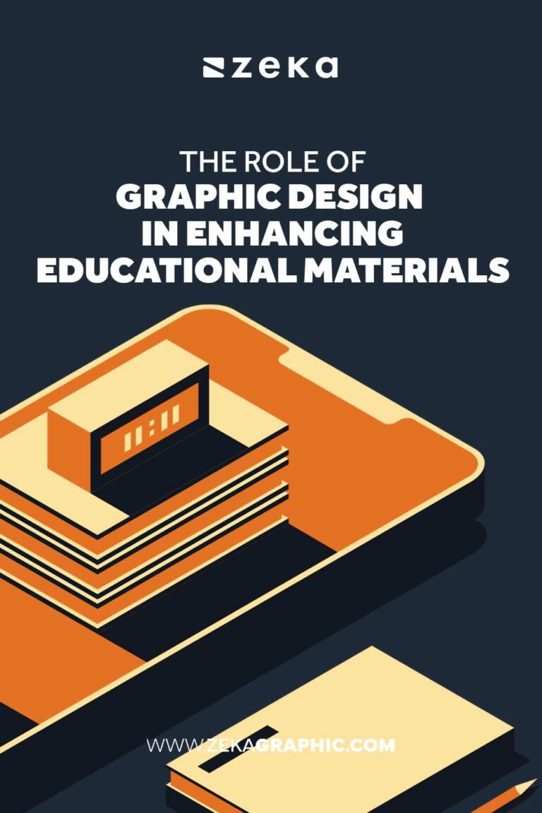 The Role of Graphic Design in Enhancing Educational Materials - Zeka Design