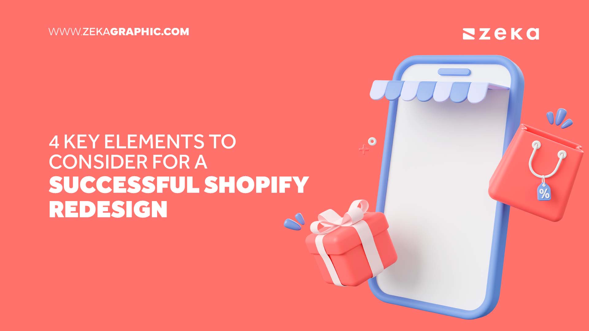 4 Key Elements to Consider for a Successful Shopify Redesign - Zeka Design
