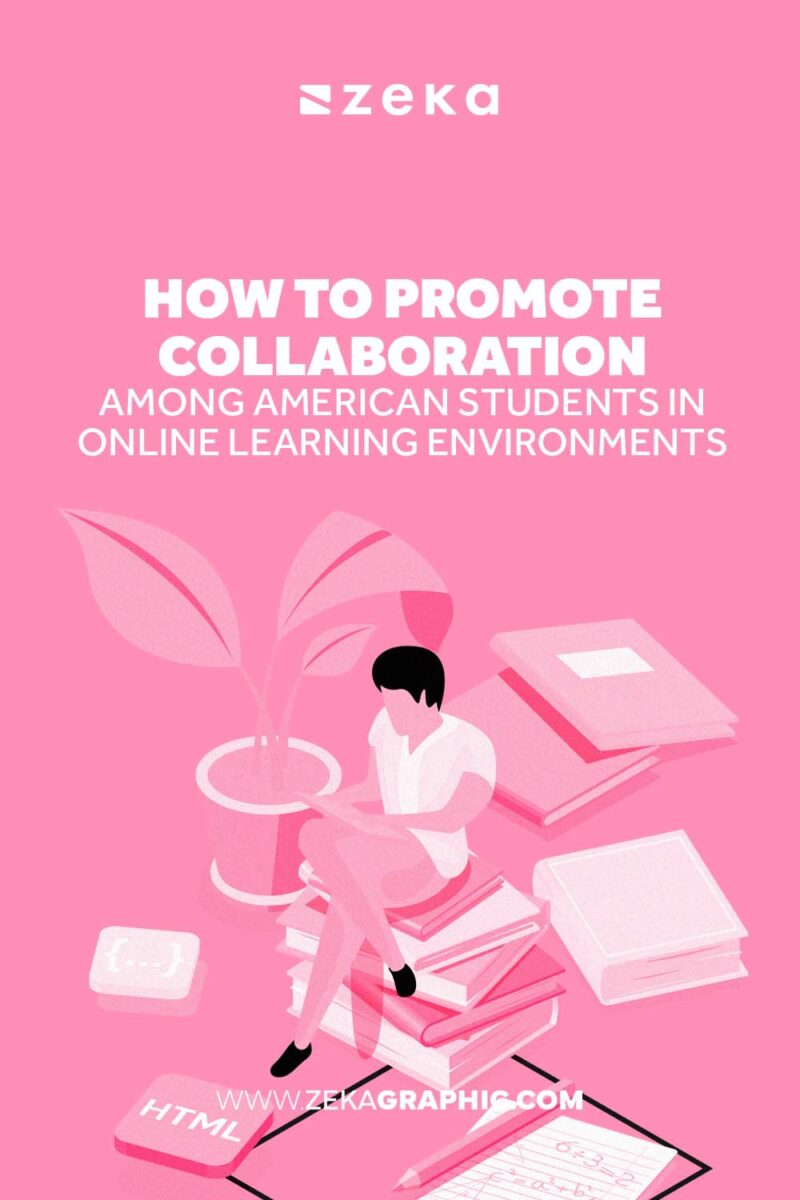 How to promote collaboration among American students in online learning ...