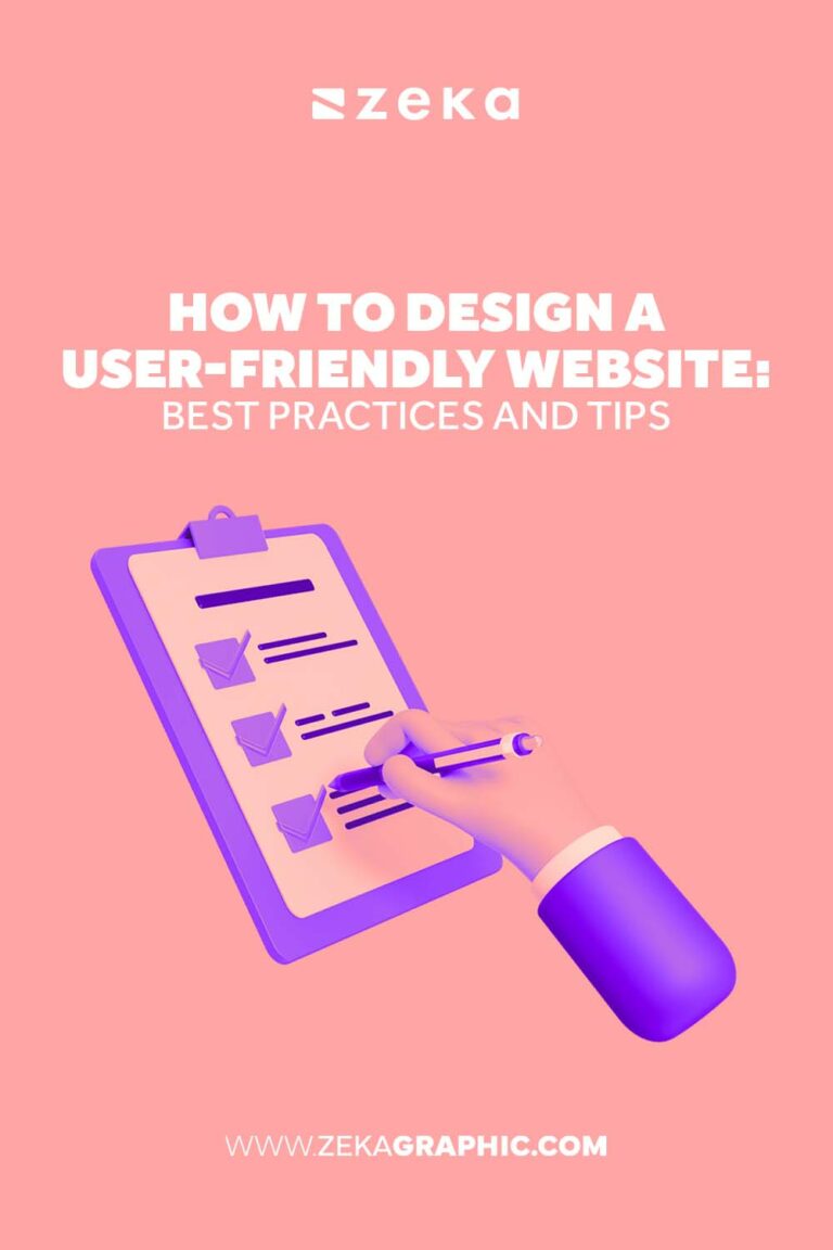 How to Design a User-Friendly Website: Best Practices and Tips - Zeka ...