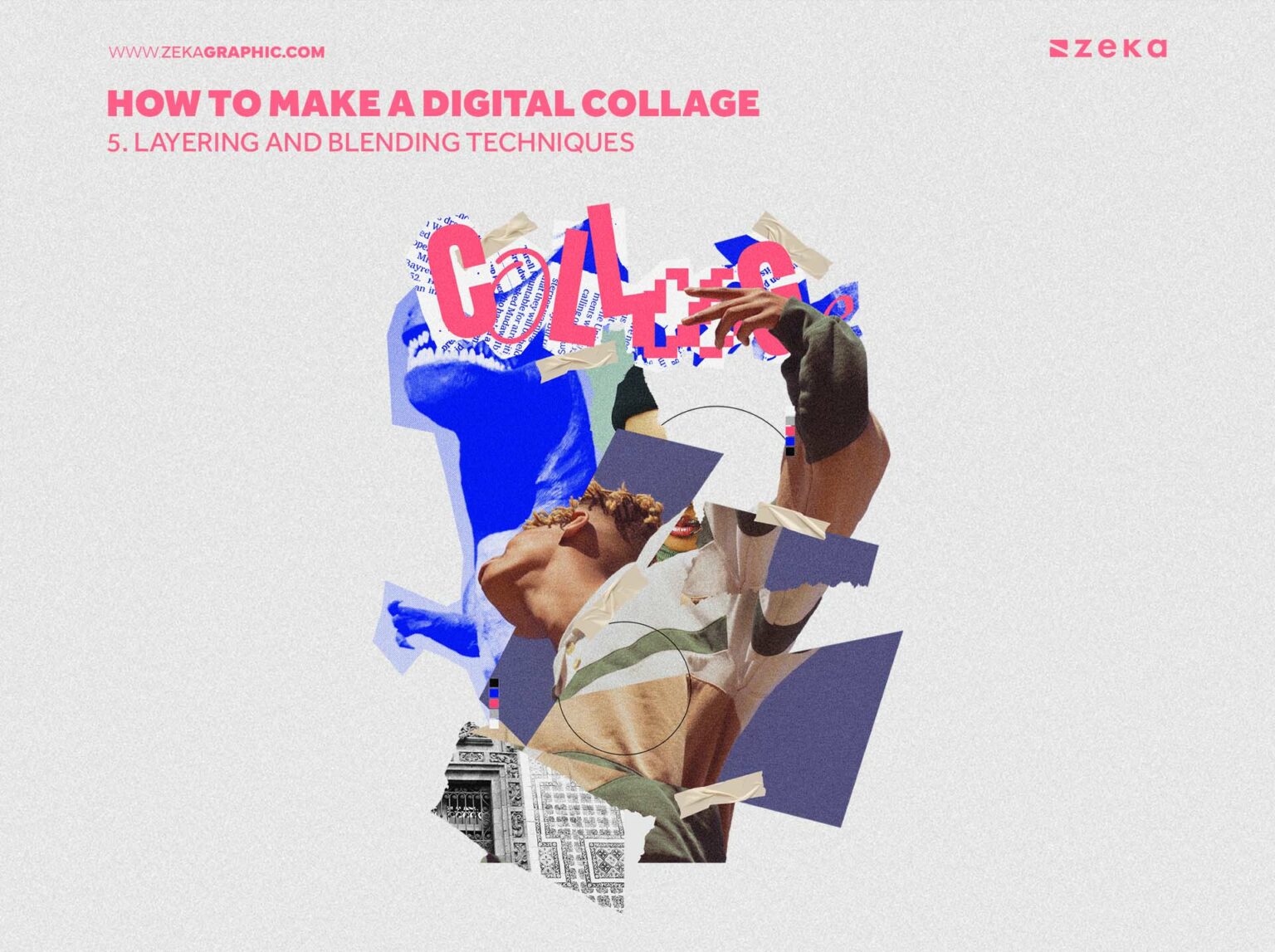Digital Collage in Graphic Design (Guide + Tutorial) - Zeka Design