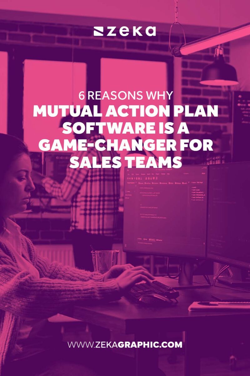 6 Reasons Why Mutual Action Plan Software Is a Game-Changer for Sales ...