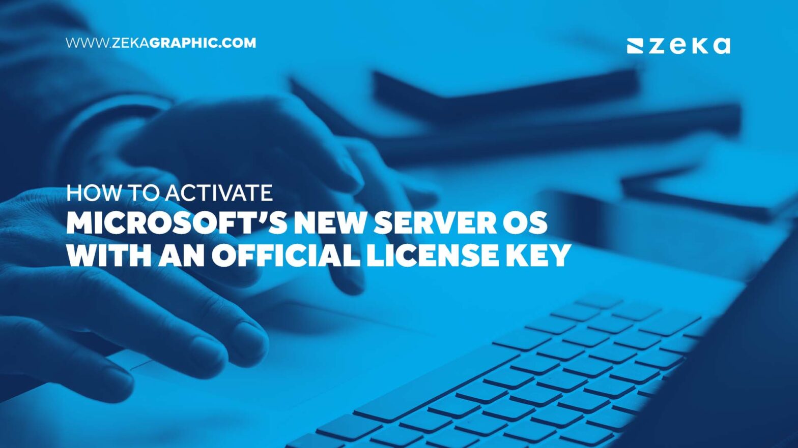 How to Activate Microsoft’s New Server OS with an Official License Key ...