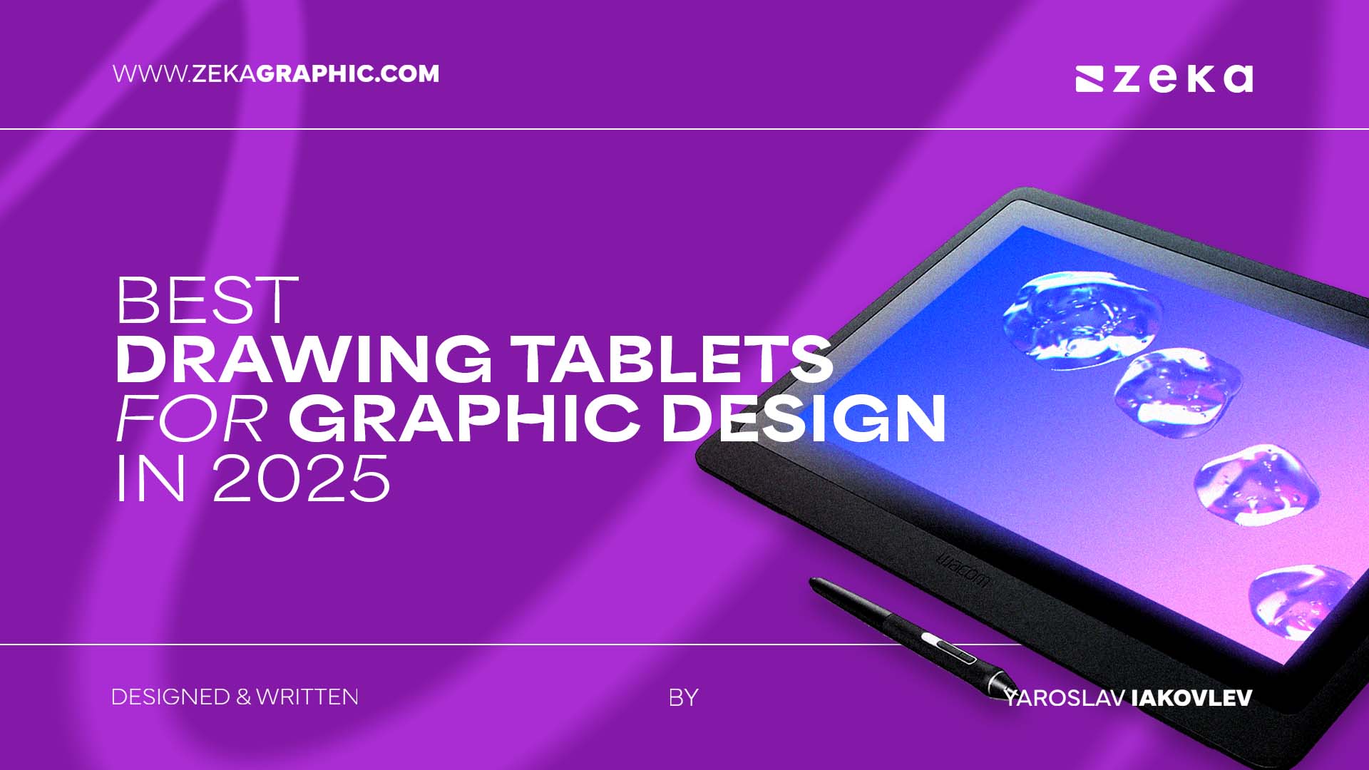 Best Drawing Tablets For Graphic Design in 2025 - Zeka Design