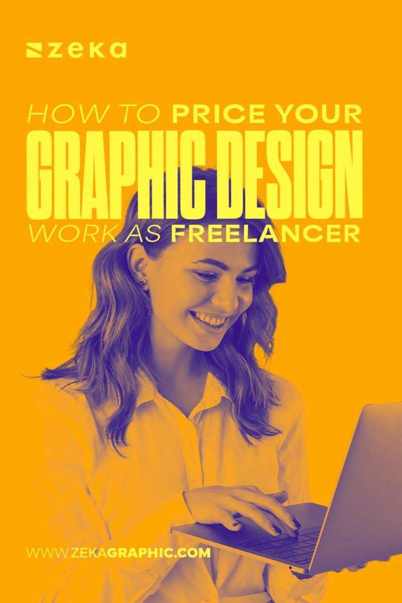 How to Price Your Graphic Design Work as Freelancer - Zeka Design