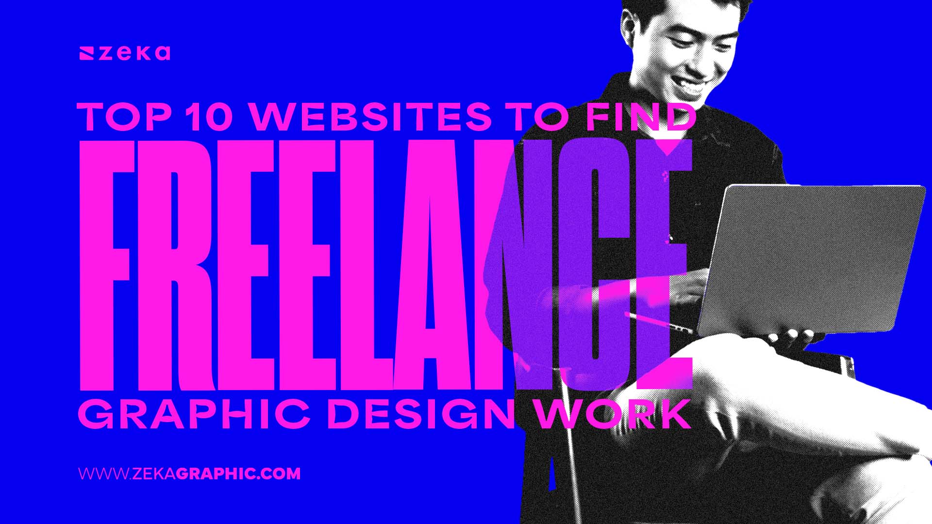 Top 10 Websites to Find Freelance Graphic Design Jobs - Zeka Design
