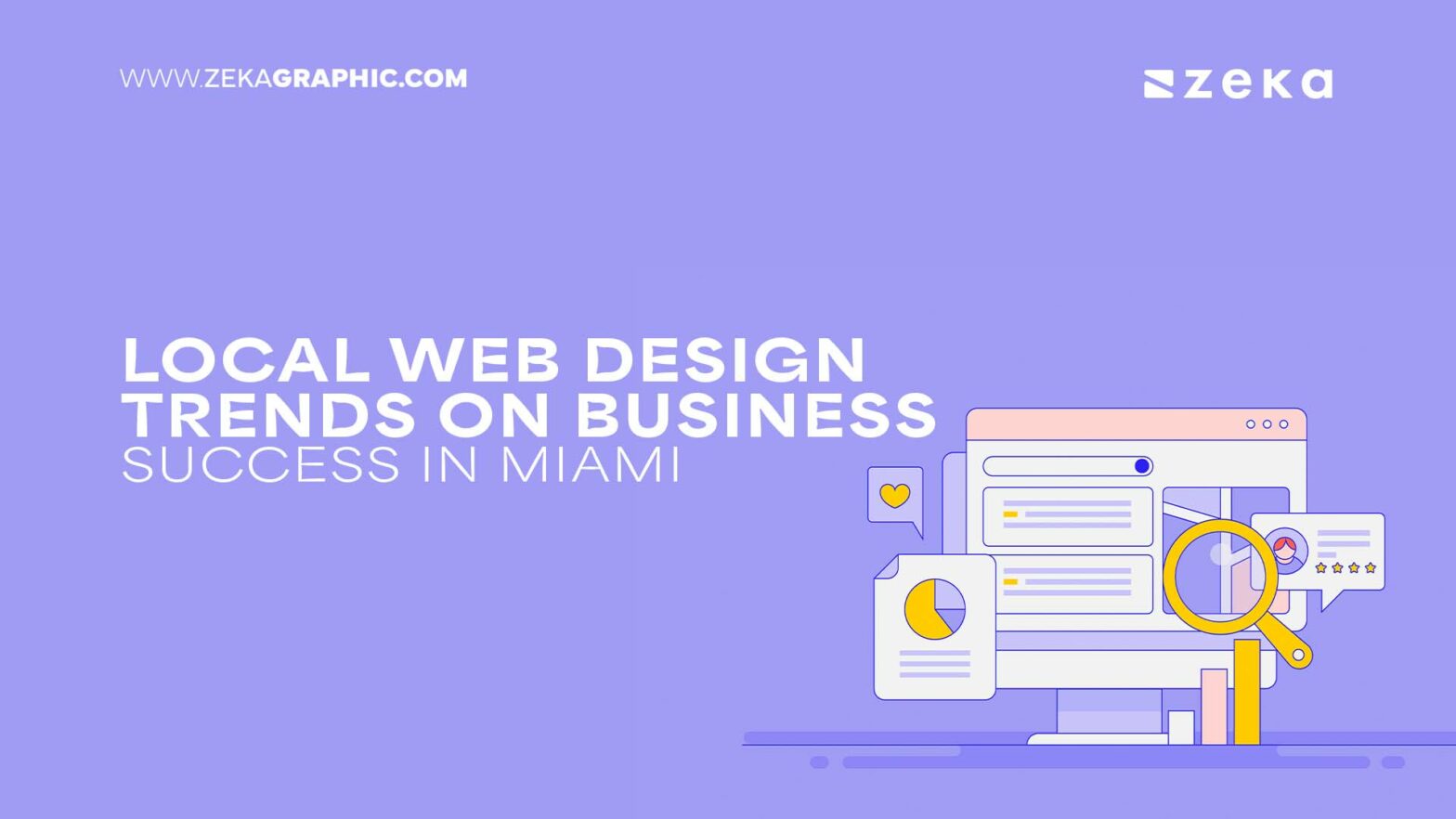 Local Web Design Trends on Business Success in Miami - Zeka Design