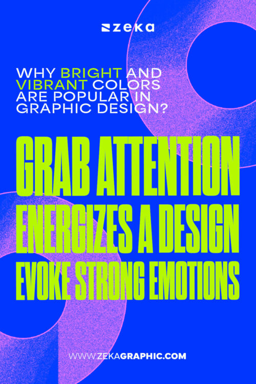 How To Use Bright and Vibrant Colors in Graphic Design - Zeka Design