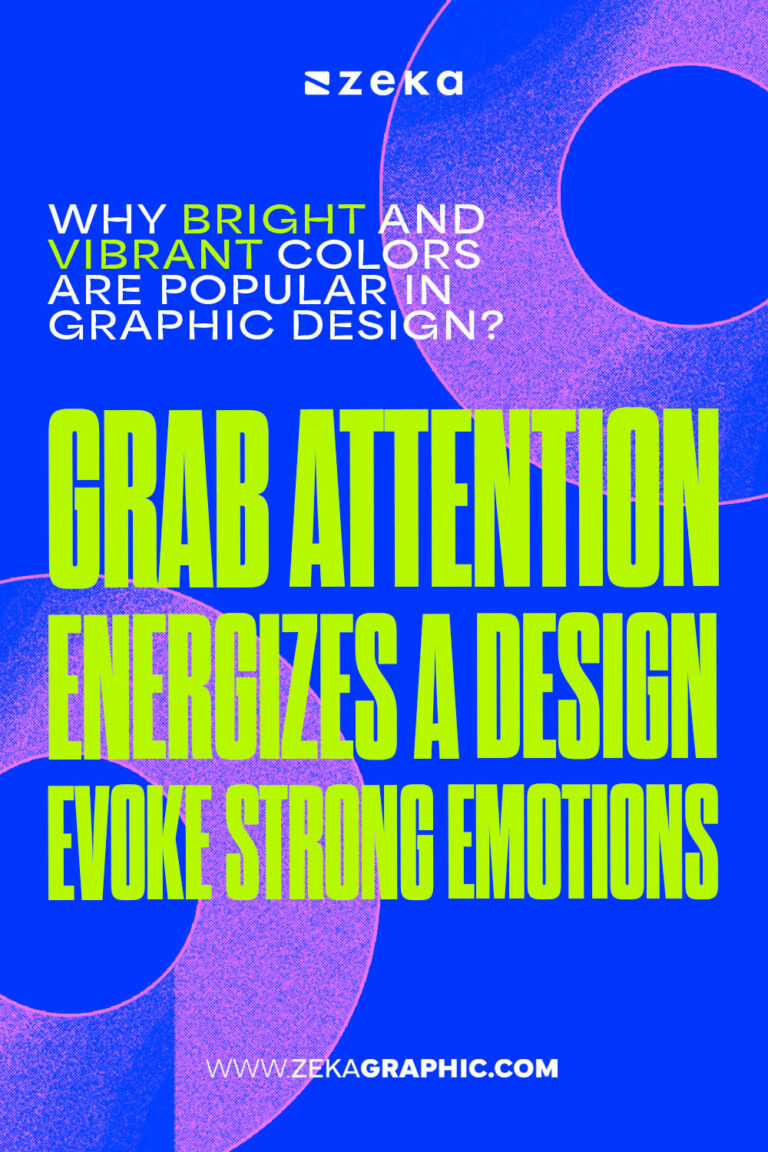 How To Use Bright and Vibrant Colors in Graphic Design - Zeka Design