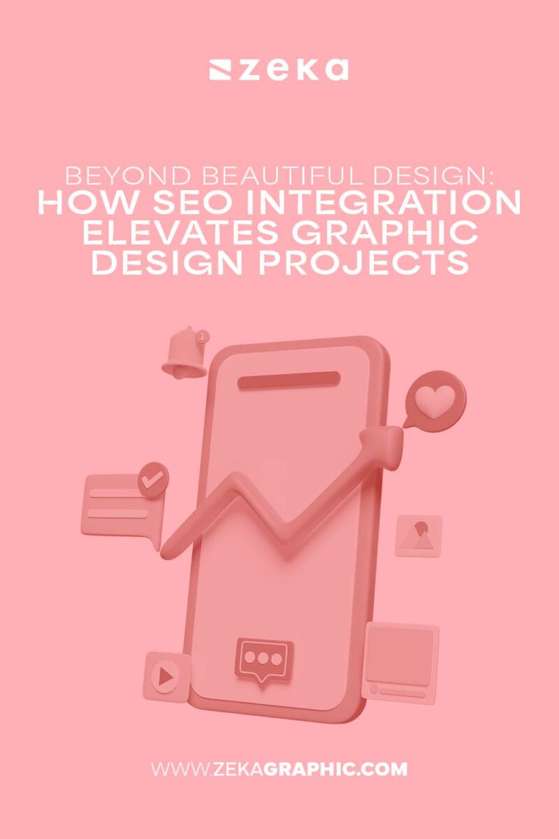 Beyond Beautiful Design: How SEO Integration Elevates Graphic Design ...