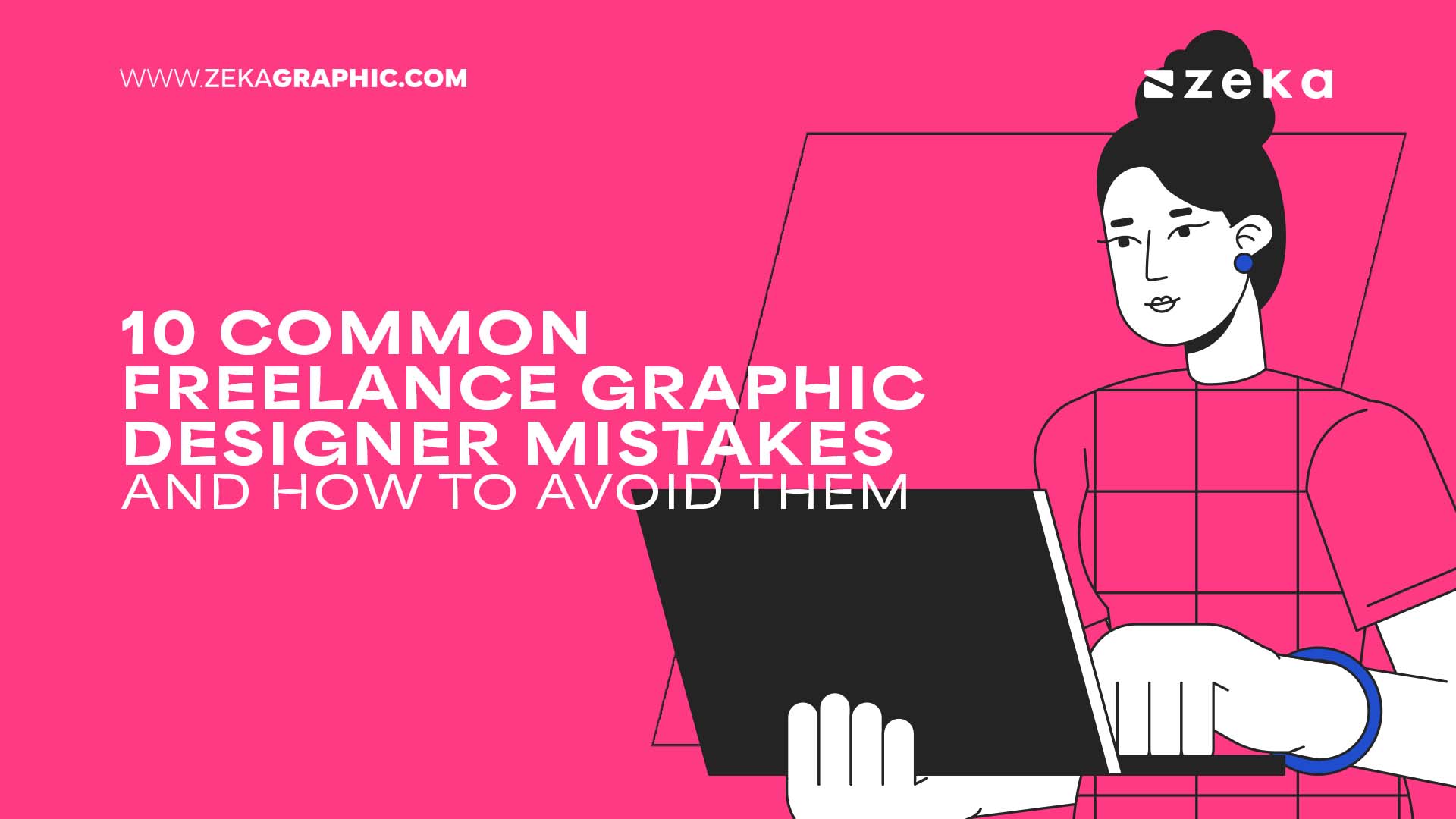 10 Common Freelance Graphic Designer Mistakes and How to Avoid Them ...