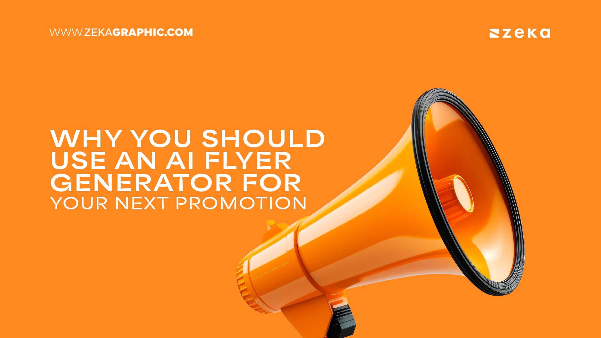 Why You Should Use an AI Flyer Generator for Your Next Promotion - Zeka ...
