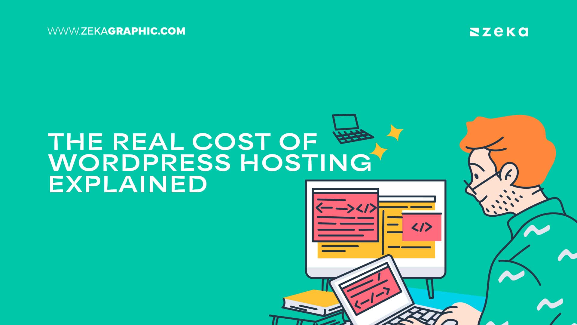 The Real Cost of WordPress Hosting Explained - Zeka Design