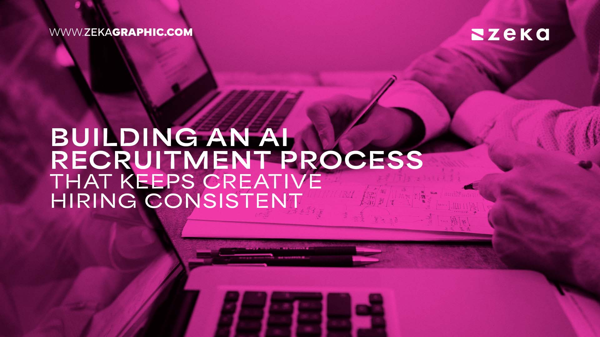 Building an AI recruitment process that keeps creative hiring consistent - Zeka Design