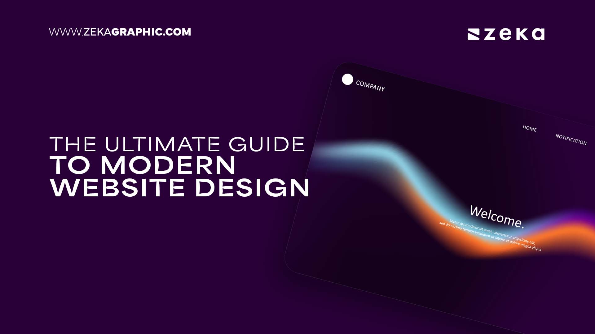 The Ultimate Guide to Modern Website Design - Zeka Design