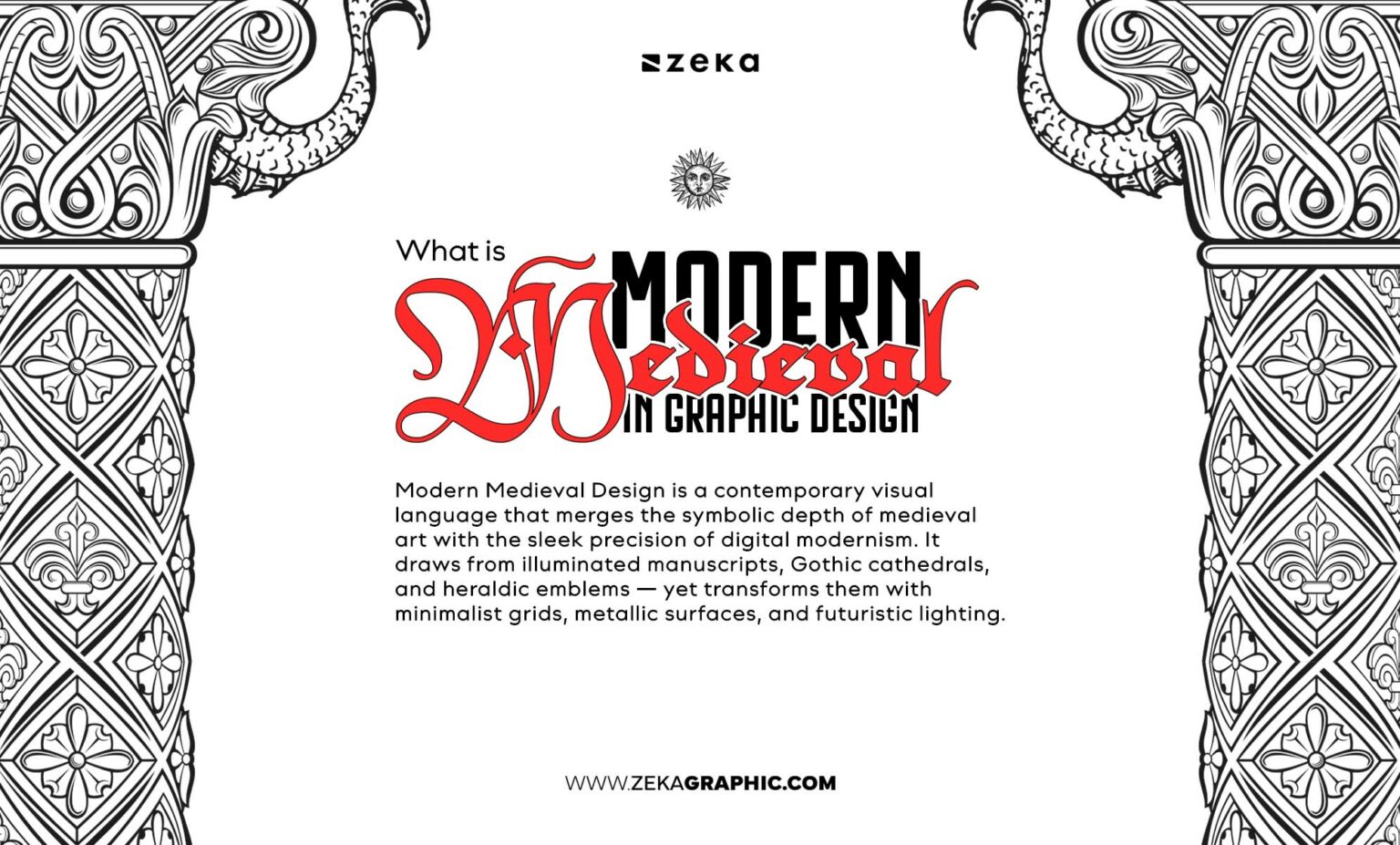 Modern Medieval Graphic Design (Blending Past and Future) - Zeka Design